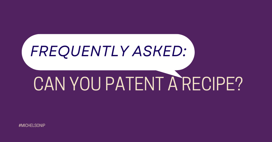 Can You Patent A Recipe - Recipe Prepared